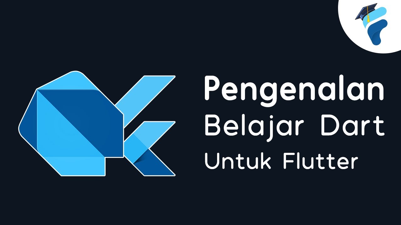 Belajar Dart Untuk Flutter - Pengenalan