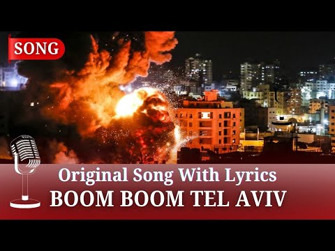 Boom Boom tel aviv song official video | boom boom tel aviv song original | Boom Boom telaviv Lyrics