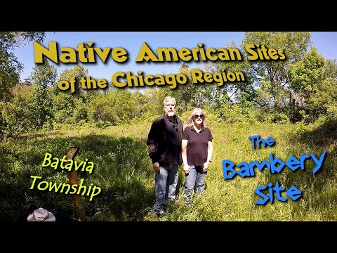 Native American Sites of the Chicago Region - The Bambery Site - Batavia Twp Illinois