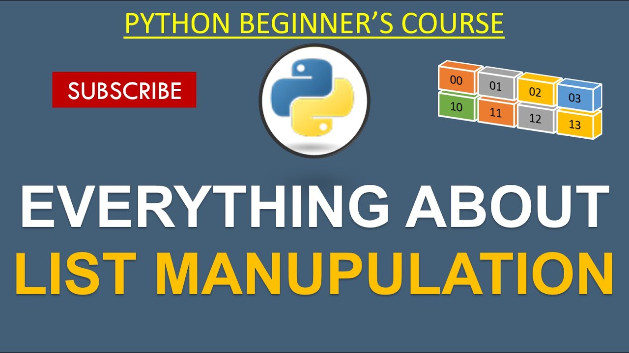 Python for Beginners: 19. List Manipulation (Everything you need to known about List in Python)