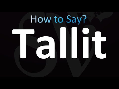 How to Pronounce Tallit (correctly!)