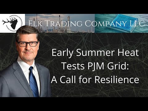 Early Summer Heat Tests PJM Grid: A Call for Resilience