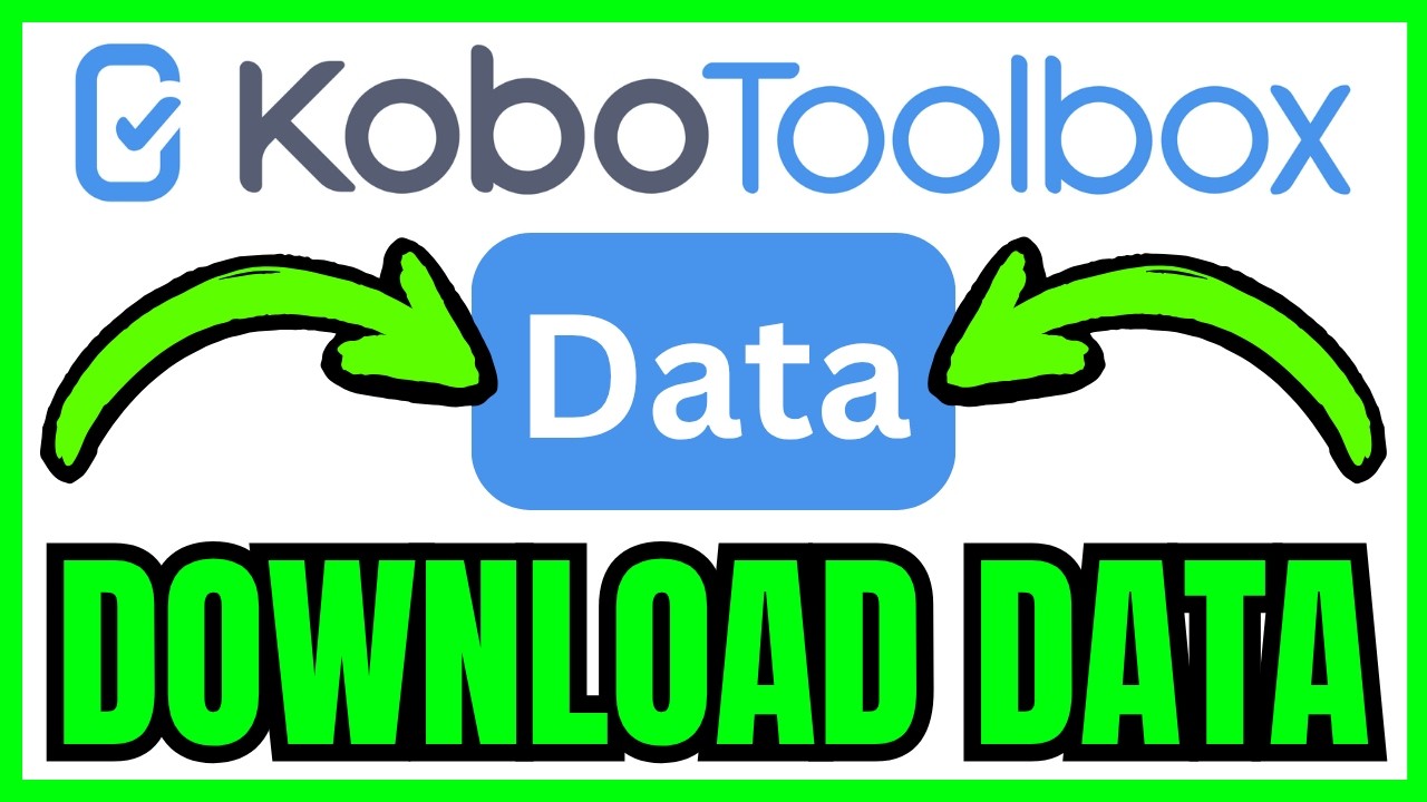 How To DOWNLOAD DATA From KoboToolbox (QUICK & EASY) 2026