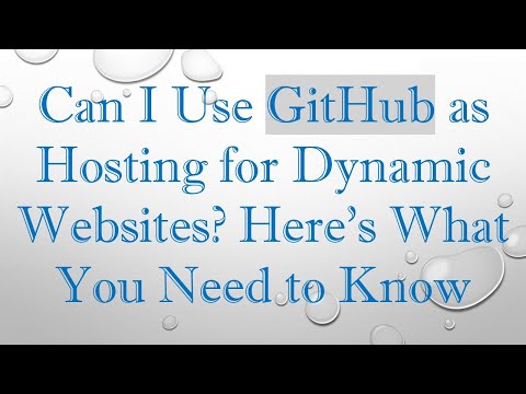 Can I Use GitHub as Hosting for Dynamic Websites? Here's What You Need to Know
