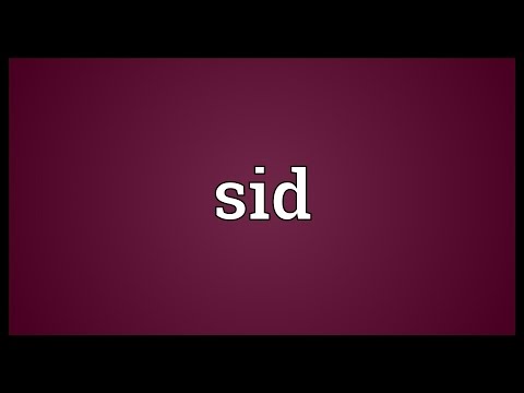 Sid Meaning