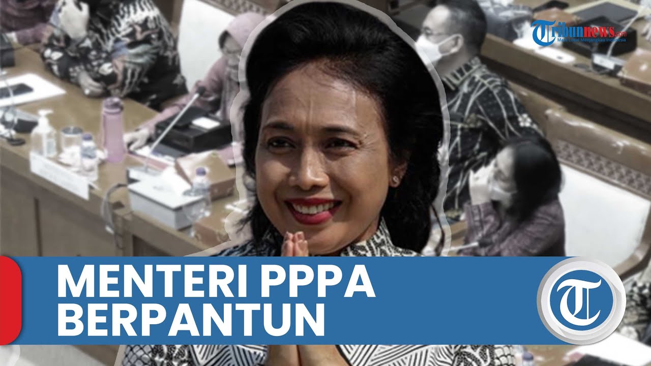 Pantun Menteri PPPA Bintang Puspayoga dalam Rapat Kerja Anggaran dengan ...