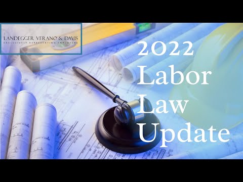 2022 Employment Law Update | 2022 New Labor Law Update