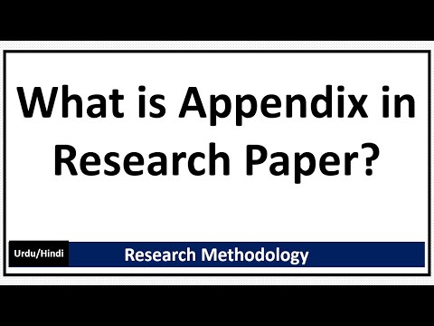 What is Appendix in Research Paper? How to Write Appendix in Research Paper?