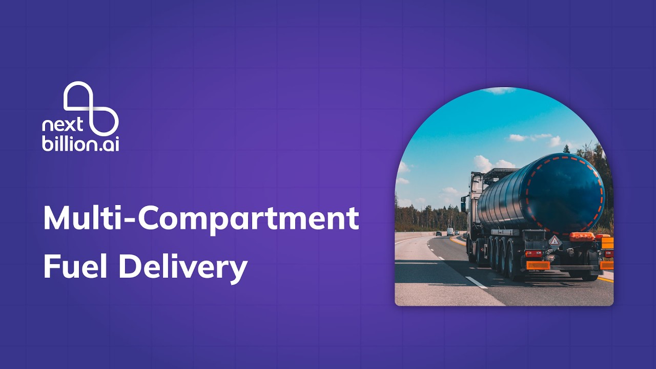 Multi-Compartment Fuel Delivery with NextBillion.ai