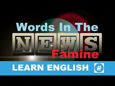 Famine - English Vocabulary News Words