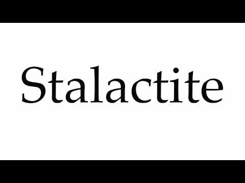 How to Pronounce Stalactite