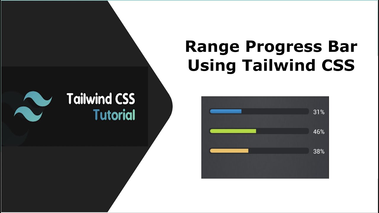 Create Range Progress Bar Using Tailwind CSS.