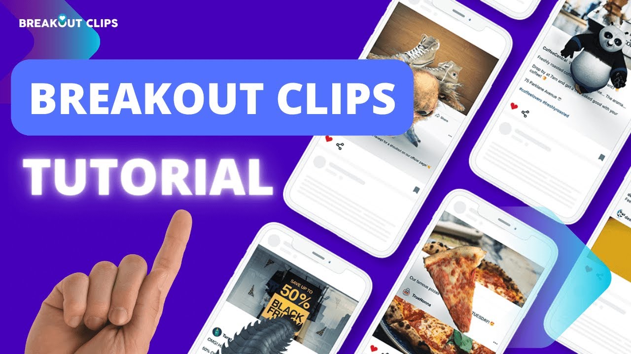 Breakout Clips | Tutorial