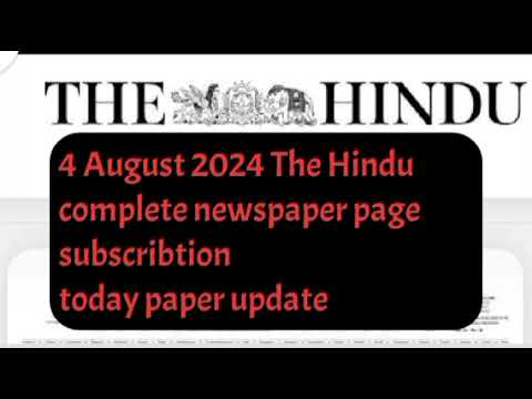 4 August 2024 free The Hindu newspaper update