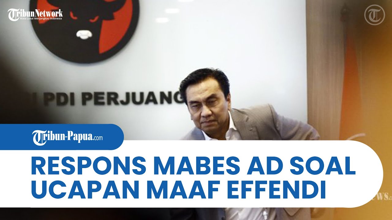Respons Mabes TNI AD soal Permohonan Maaf Effendi Simbolon, Ini Jadi ... Respons Mabes TNI AD soal Permohonan Maaf Effendi Simbolon, Ini Jadi ...