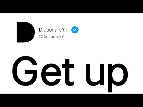 Get up Meaning in English