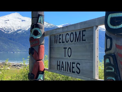 Haines Alaska. Adventure Capital of Alaska. Visit any time.