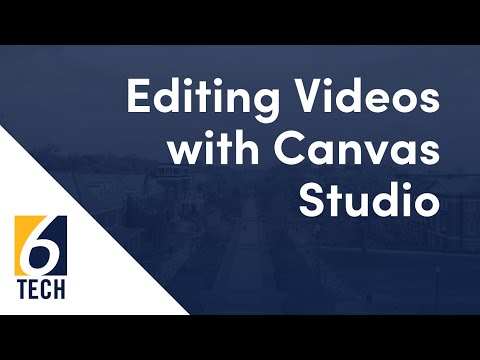 Editing Videos with Canvas Studio