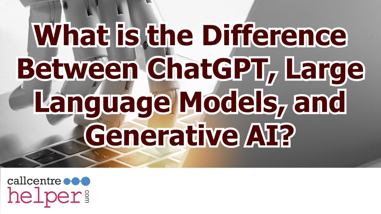The Difference Between ChatGPT, LLMs, and Generative AI