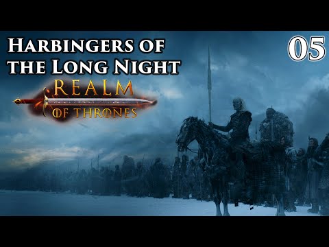 Mount & Blade II: Bannerlord | Realm of Thrones 6.0 | Harbingers of The Long Night | Part 5