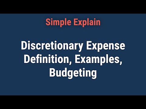 What Is a Discretionary Expense? How Does It Work?