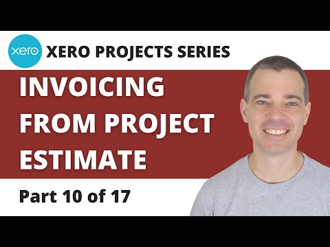 Xero Projects 10 of 17 - Invoicing from the Project Estimate