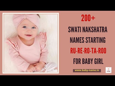 200+SWATI NASKHATRA NAMES STARTING RU, RE, RO, TA, ROO FOR BABY GIRLS | FEMALE BABY NAMES|GIRL NAMES