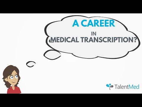 Career Opportunities in Medical Transcription