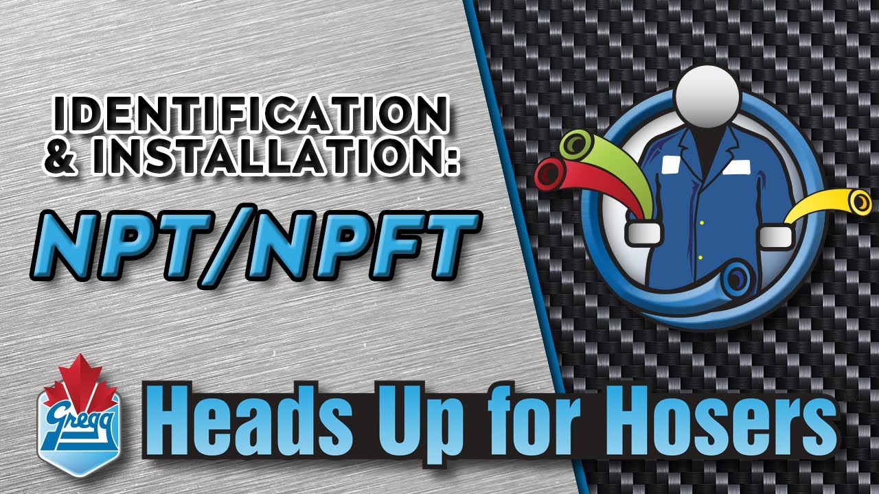 NPT & NPTF Fittings / Thread - Identification & Installation - Heads Up for Hosers