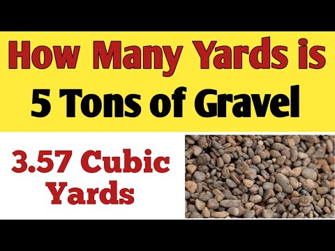 How many yards is 5 tons of gravel | Yards of gravel to tons | Tons of gravel to Yards