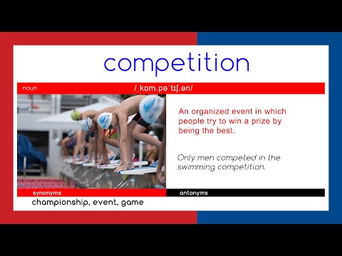 C O M P E T I T I O N - WORD OF THE DAY - English - Meaning - Spelling - Synonyms and Antonyms