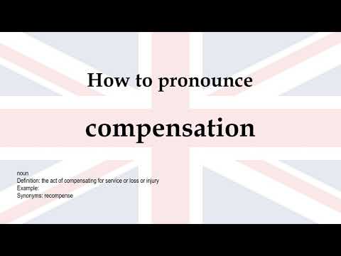 How to pronounce 'compensation' + meaning