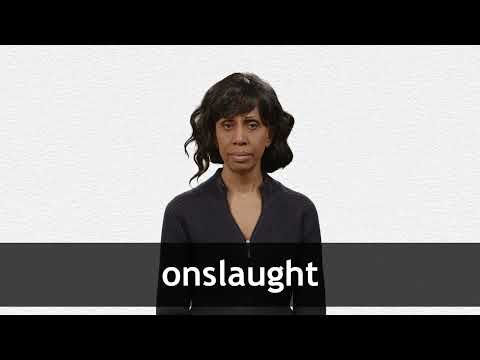 How to pronounce ONSLAUGHT in American English
