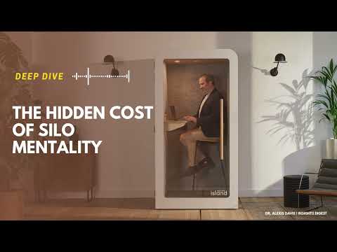 The Hidden Cost of Silo Mentality