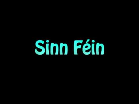 Learn How To Pronounce Sinn Fein