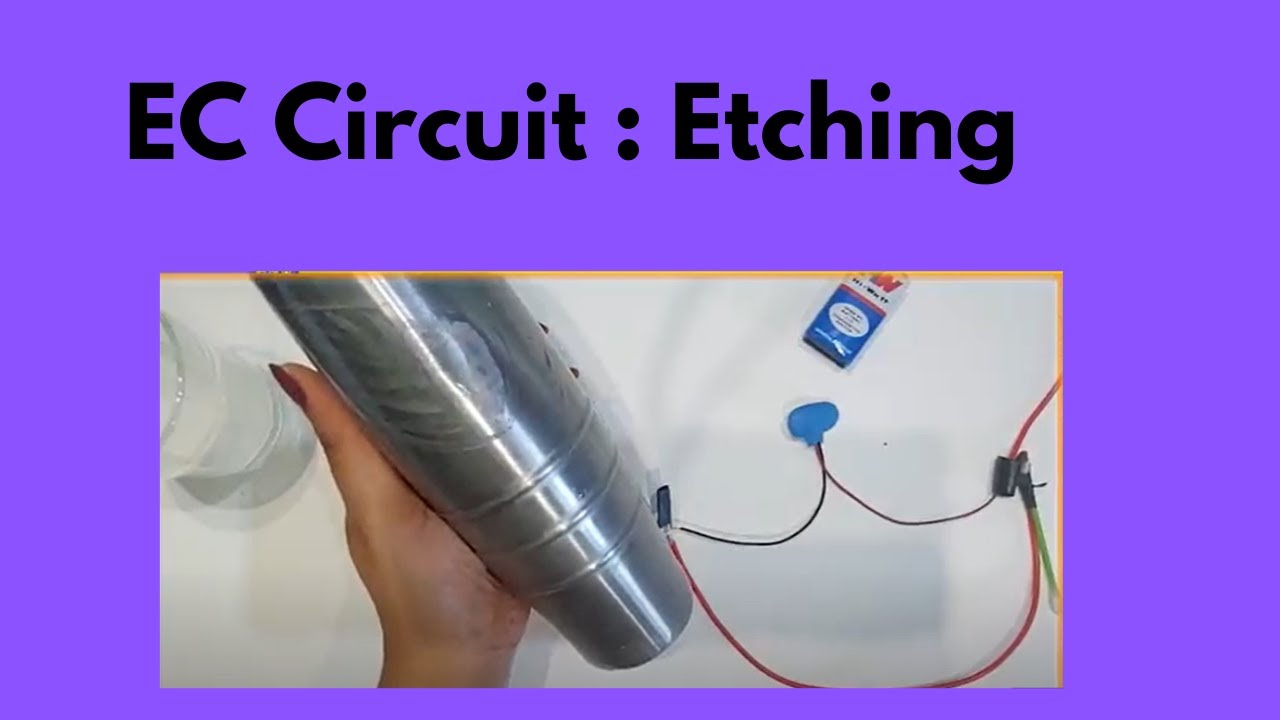 EC Circuit : ETCHING