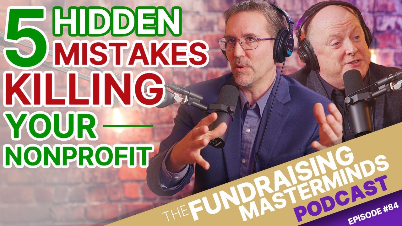 5 Mistakes Your Nonprofit Makes Without Realizing | Ep. 84