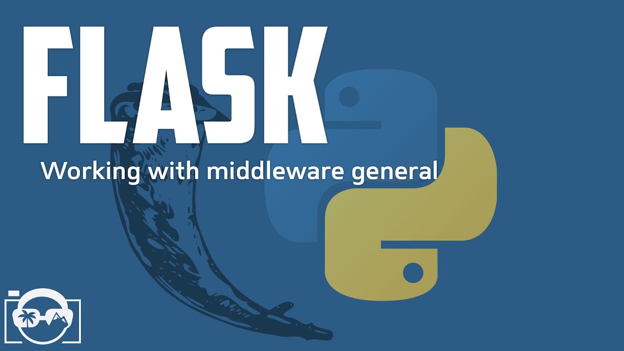 Python - Flask - Working with middleware general in flask