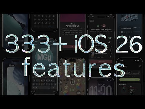 333+ iOS 26 Features Part 1