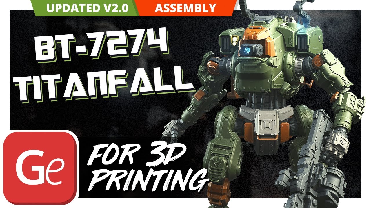 BT 7274 Titanfall STL files for 3D printing | Version 2.0 | Assembly by Gambody