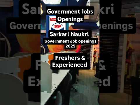 HPCL Govt Jobs 2025 | High Paying Sarkari Naukri for Freshers & Professionals | Last date - 30 June