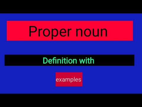 Proper noun/Definition of Proper examples