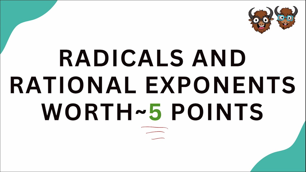 SAT Math: Radicals and Rational Exponents