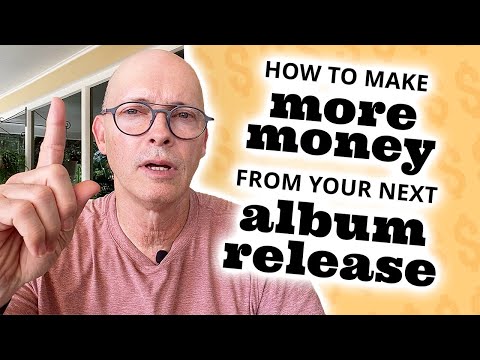 How To Make More Money From Your Next Album Release