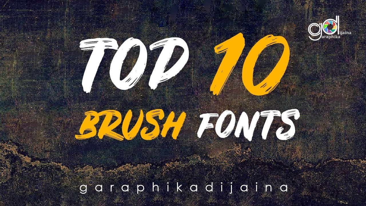 Top 10 Brush Fonts