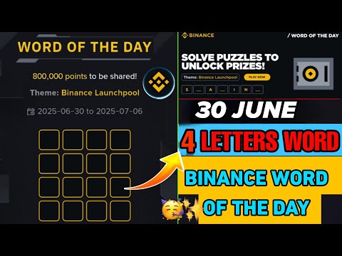 Binance Word of the Day Answer Today 30 June 2025 | 4 Letter Binance Word of the Day Answer