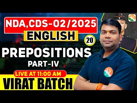 VIRAT Batch / Preposition # 4 / English for NDA / English Classes for NDA, CDS / NDA English Classes