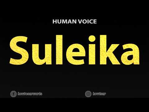 How To Pronounce Suleika