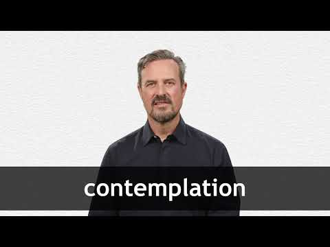 How to pronounce CONTEMPLATION in American English
