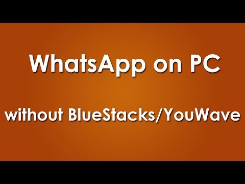 WhatsApp for PC without BlueStacks [Quick Alternate]